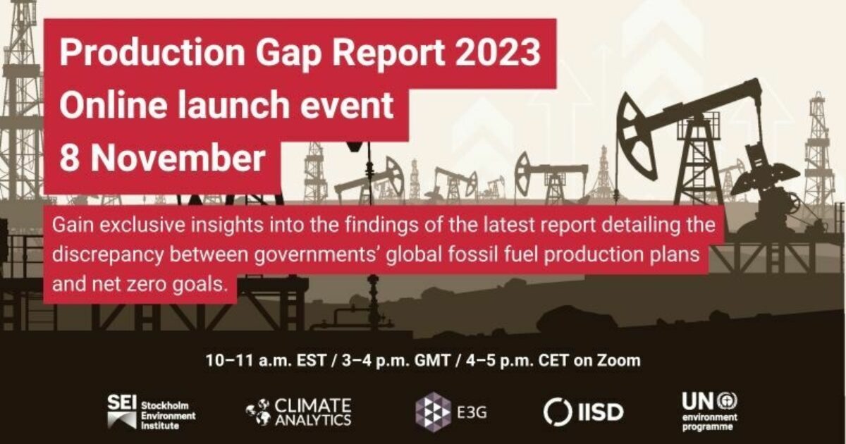 Production Gap Report 2023 launch event | Climate Analytics